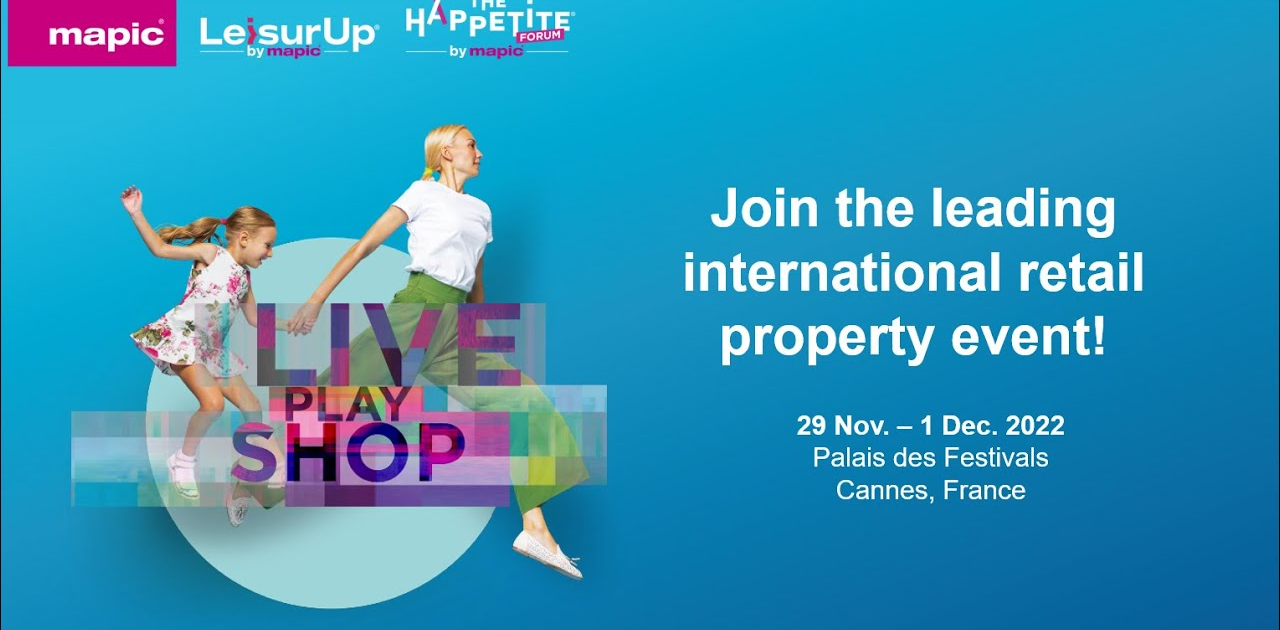 Découvrez le MAPIC 2022 - Welcome to Cannes